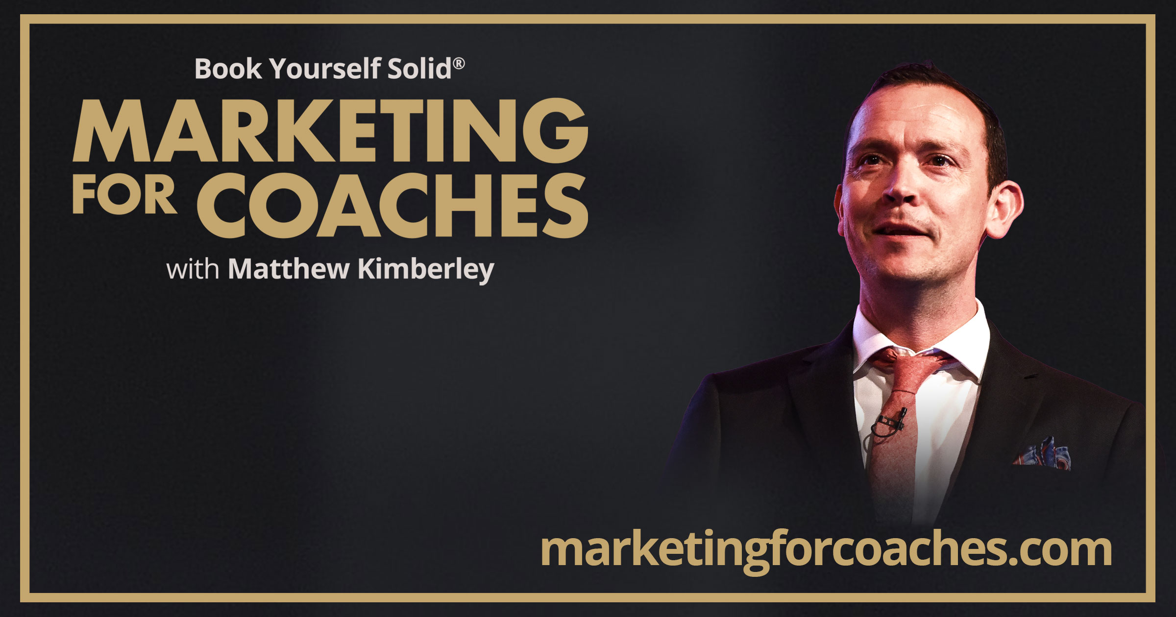 Marketing for Coaches from Book Yourself Solid